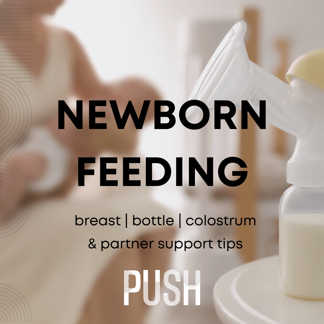 Newborn Feeding Workshop – PUSH Markham
